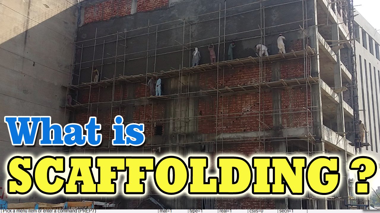 What is Scaffolding ? | Scaffolding Types - Civil Engineers PK